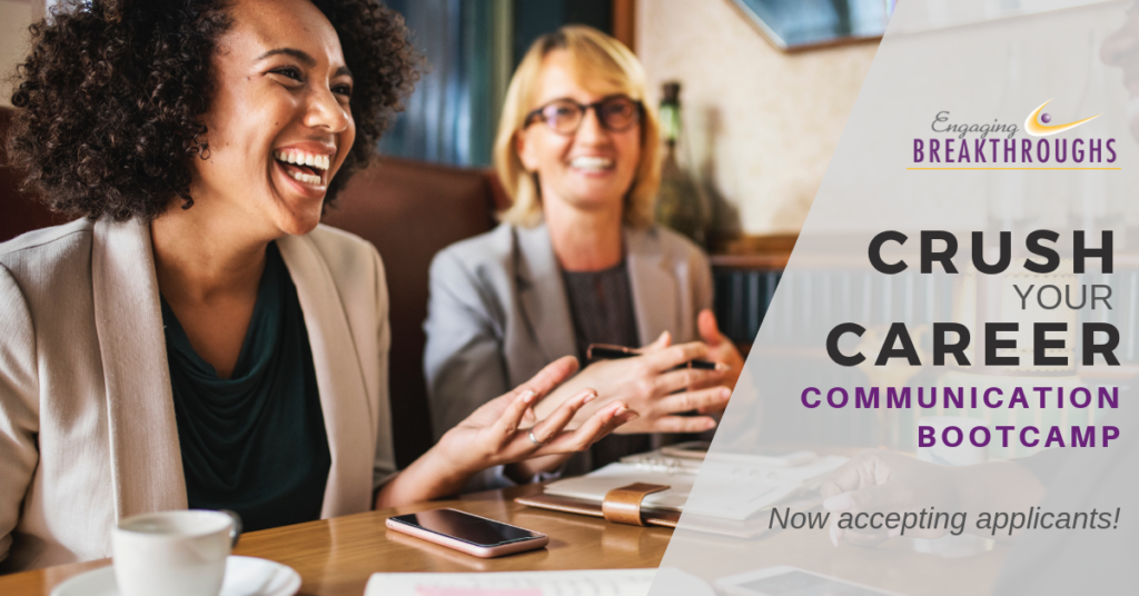 How to Communicate Effectively-OLD – Engaging Breakthroughs